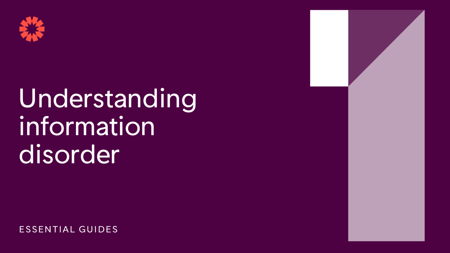 Understanding Information disorder - First Draft